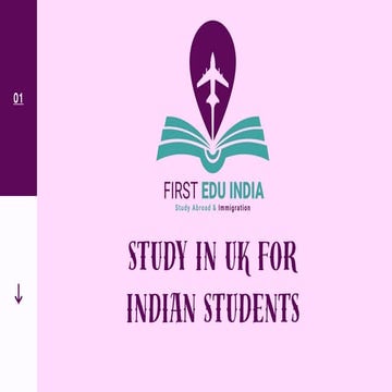 Study in UK for Indian Students | First Edu India | PPT