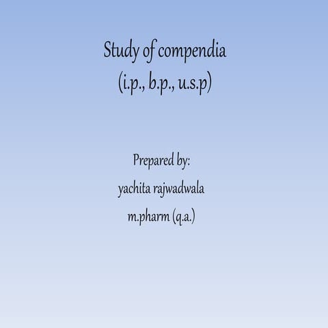 Study of compendia(i | PPTX