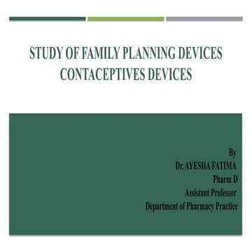 STUDY OF FAMILY PLANNING DEVICES .pptx
