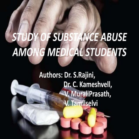 Study of substance abuse among medical students | PPT