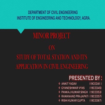 STUDY OF TOTAL STATION AND IT'S APPLICATION IN CIVIL ENGINEERING.pdf
