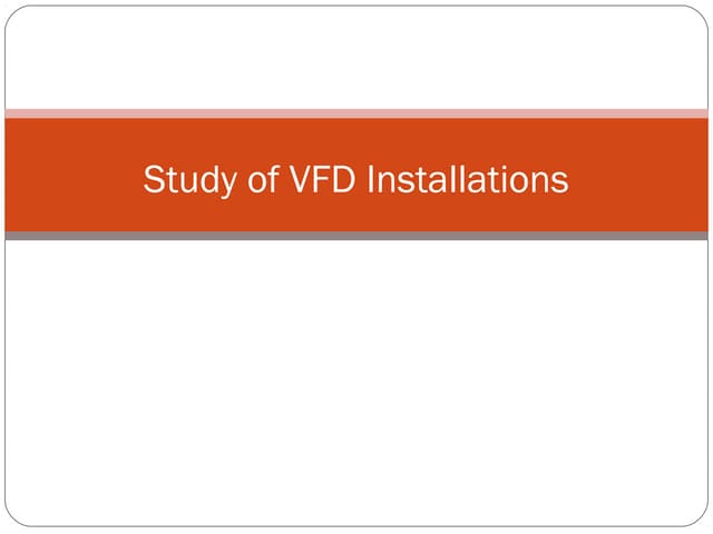 Vfd (Variable Frequency Drive) | PPTX