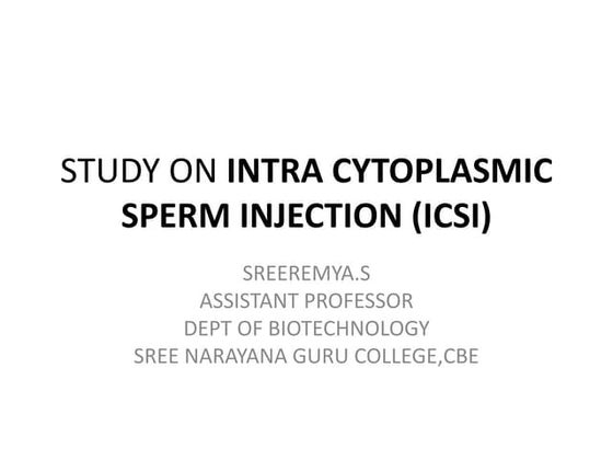 Intracytoplasmic sperm injection (icsi) ivf | PDF | Infertility | Reproductive Health