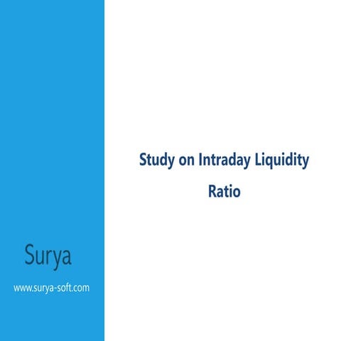 Study on intraday liquidity | PPTX