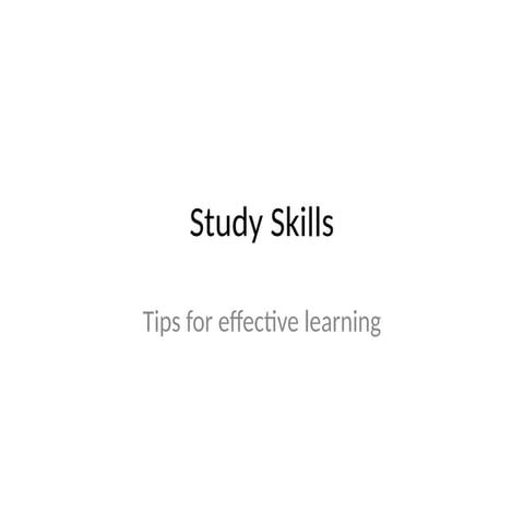 2. Study_Skills.pptx Effective Study Skills and Techniques | PPTX