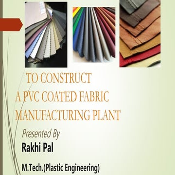 Study to construct a new pvc coated fabric manufacturing plant | PPT