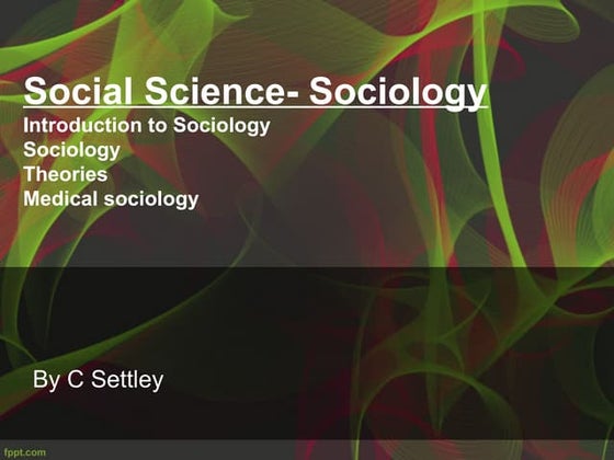 Herbert spencer - Sociological Theory | PPT