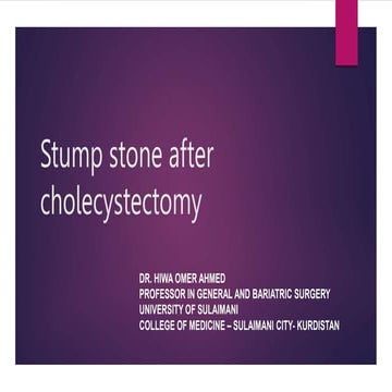 Stump stone after cholecystectomy.ppt