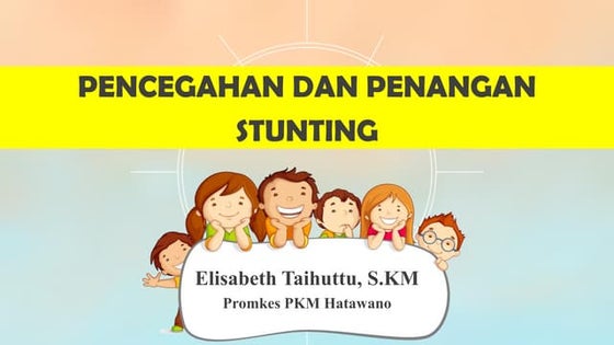 Materi Penyuluhan Stunting PPT – Cegah Stunting, Wujudkan Generasi Hebat.pptx