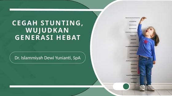 Materi Penyuluhan Stunting PPT – Cegah Stunting, Wujudkan Generasi ...