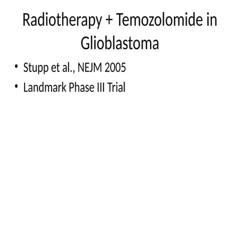 Stupp_Trial_GBM_chemotherapyPresentation.pptx