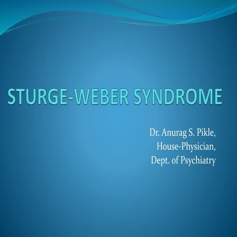 Sturge weber syndrome | PPTX