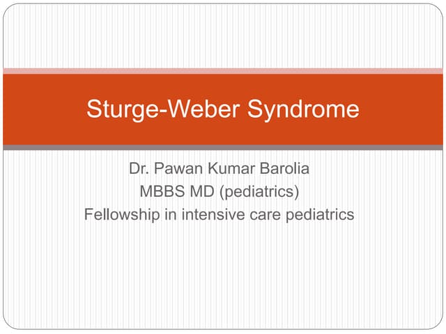 Sturge weber syndrome | PPTX