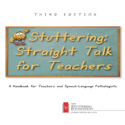 Stuttering straighttalkforteacher 2008 | PDF