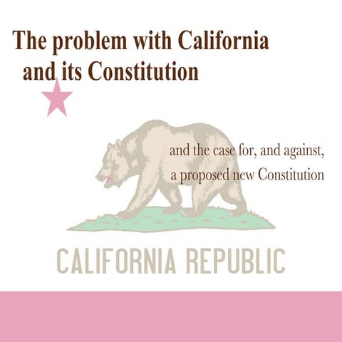 New California Constitution | PPT