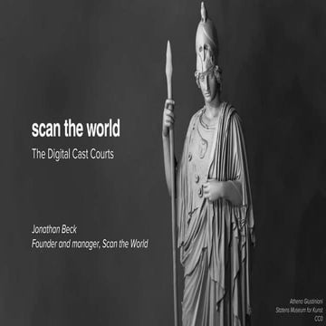 Scan the World, The Digital Cast Courts | PPTX