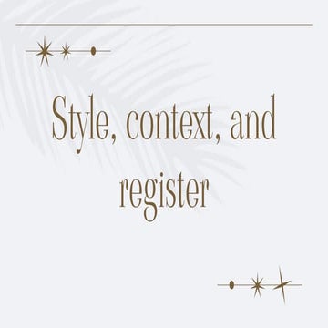 style,context, and register.pptx