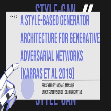 A Style Based Generator Architecture For Generative Adversarial Networks Walk Throughpptx 3 D