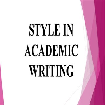 STYLE IN ACADEMIC WRITING.pptx for academic writing | PPTX