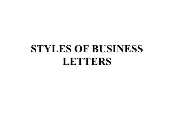 Business letters and different styles | PPT