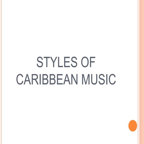 Styles of caribbean music | PPTX
