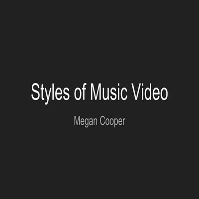 Styles of music video | PPTX