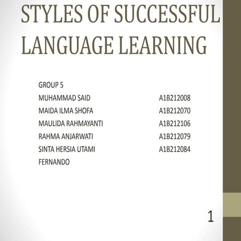 Styles of successful language learning group 5 | PPT