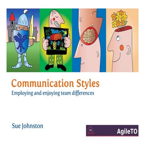 Communication Styles Toronto Agile Meetuup May 2016 | PDF