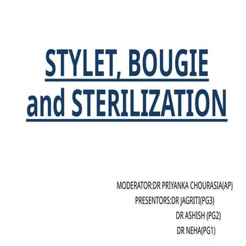 STYLET and BOUGIE and STERILIZATION techniques used for Intubation | PPTX