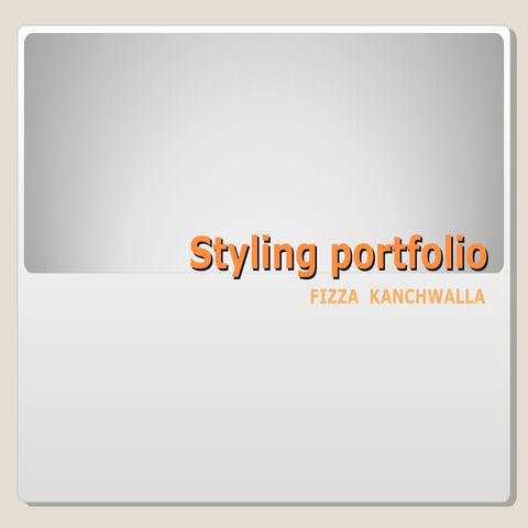 Styling Portfolio Compressed | PPT