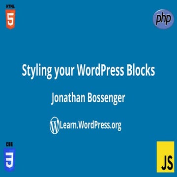 Styling your WordPress Blocks | PPTX