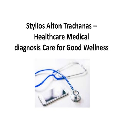 Stylios Alton Trachanas – Health Care Tips for People during Covid 19 | PPT