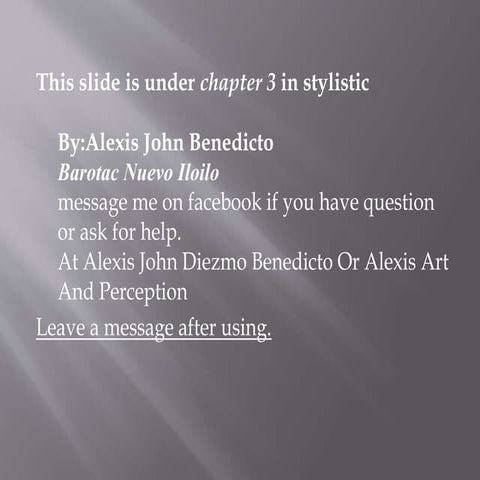Stylistics chapter 3 BY ALEXIS JOHN BENEDICTO | PPT