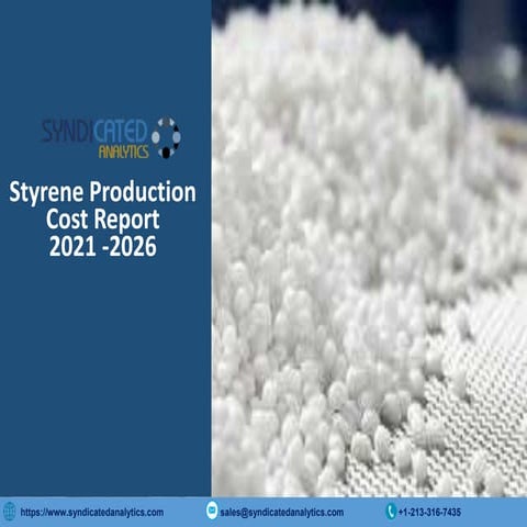 Styrene Production Plant Cost Analysis 2021-2026 | Syndicated Analytics ...
