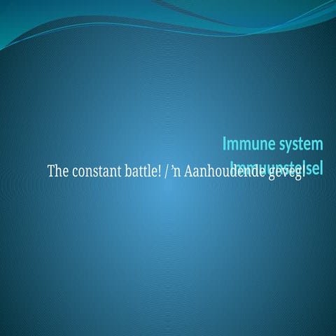 SU 3 Immune system 2 ENG_AFR _1_.powerpoint | PPTX