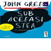 Sub aceeaşi stea - john green | PDF