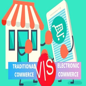 TRADITIONAL VS E-COMMERCE | PPTX | Business | Business and Finance