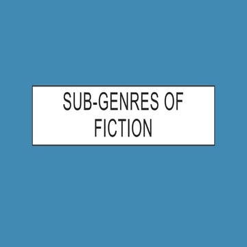Sub-Genres of fiction.pptx