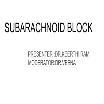 SUBARACHNOID BLOCK anesthesia presentation.pdf