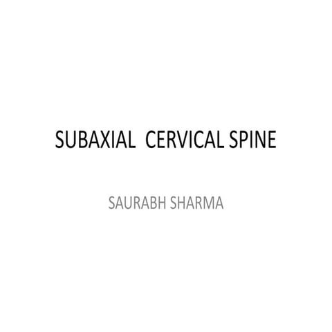 Subaxial spine (2) | PPTX