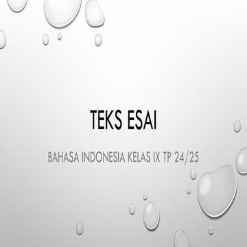 PPT bab 2 bahasa indonesia kelas 9 tentang teks esai kelas 9 | PPTX