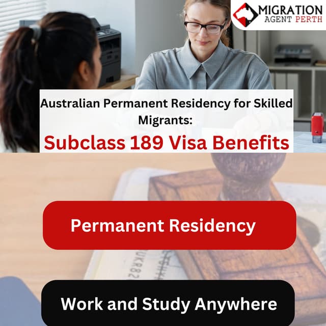 Australian Permanent Residency for Skilled Migrants: Subclass 189 Visa Benefits | PDF