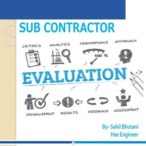 Sub Contractor Evaluation - Sahil Bhutani | PPTX