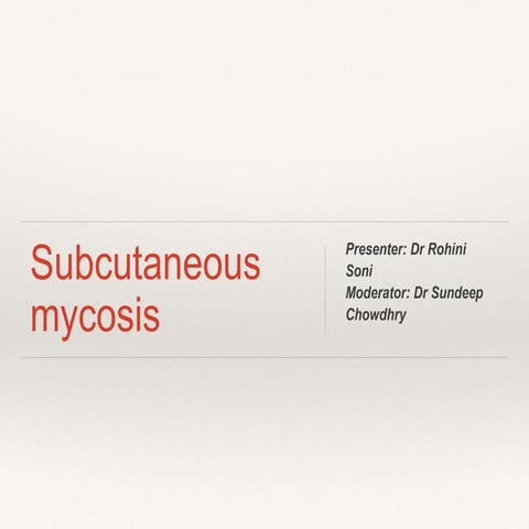 Subcutaneous mycoses.ppt