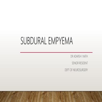 Subdural empyema | PPTX