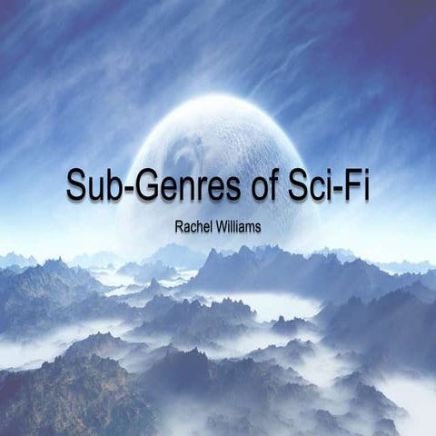 Sub-genres of Sci-Fi | PPTX