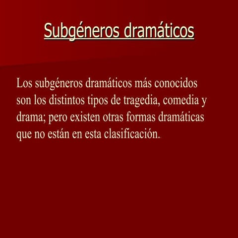 SubgéNeros DramáTicos | PPT