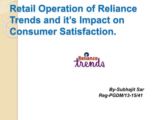 A study of consumer behavior towards reliance trends | PPT