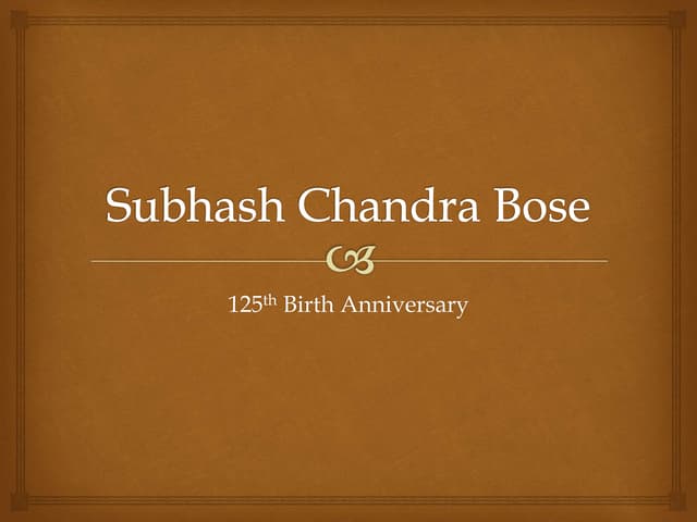 Netaji subhash chandra bose ppt | PPTX