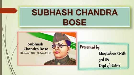 Netaji subhash chandra bose ppt | PPTX